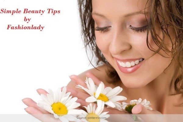 Fashionlady Offers You Simple Beauty Tips That Can Have Big Impact