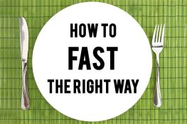 How To Fast the Right Way: Fasting Types And Tips